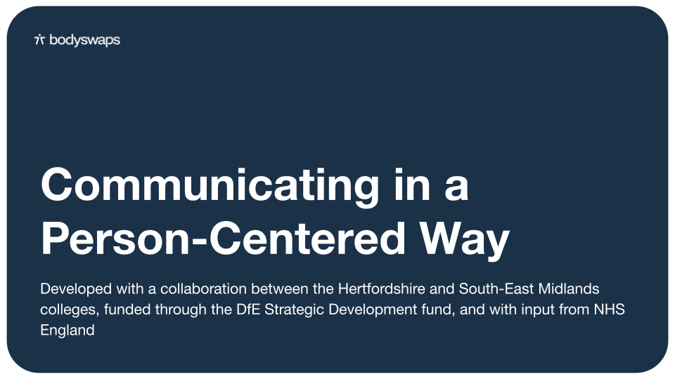 Bodyswaps® Communicating in a Person-Centred Way